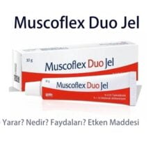 Muscoflex Duo Tablet Nedir? Ne İşe Yarar? Kullanımı ve Fiyatı